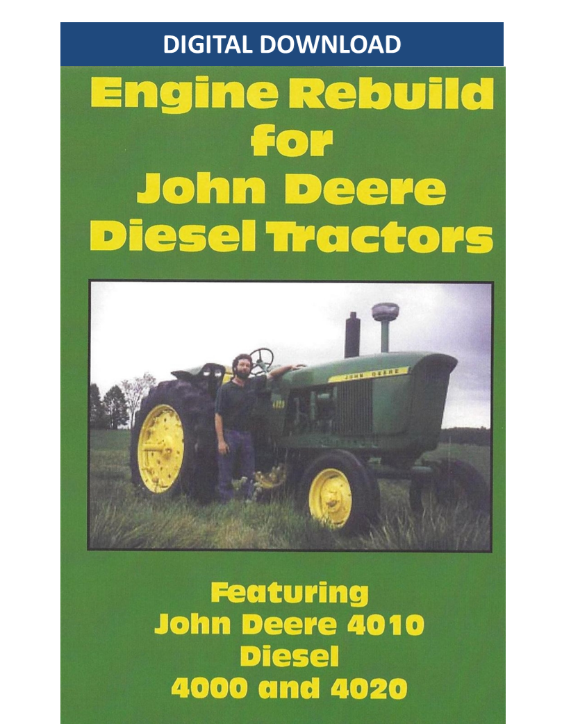 John Deere 4010, 4020 Diesel Engine Rebuild Digital Download – J&D ...
